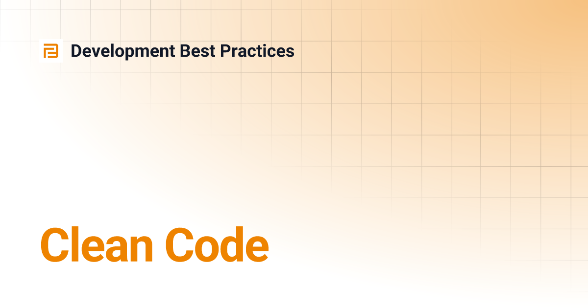 Clean Code | Development Best Practices